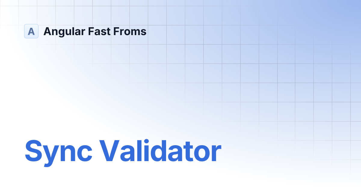 Sync Validator Angular Fast Froms 2466